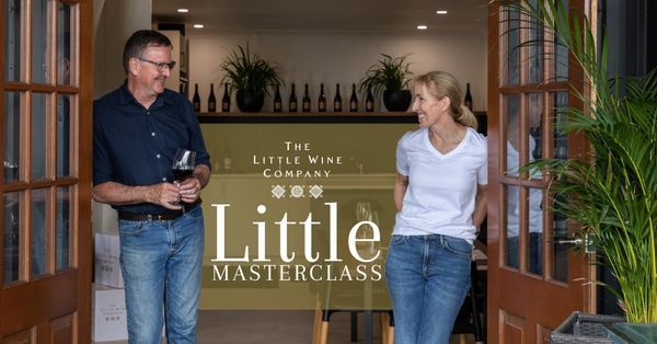 A Little Masterclass @ The Little Wine Company, Saturday 7th June 2025 ...